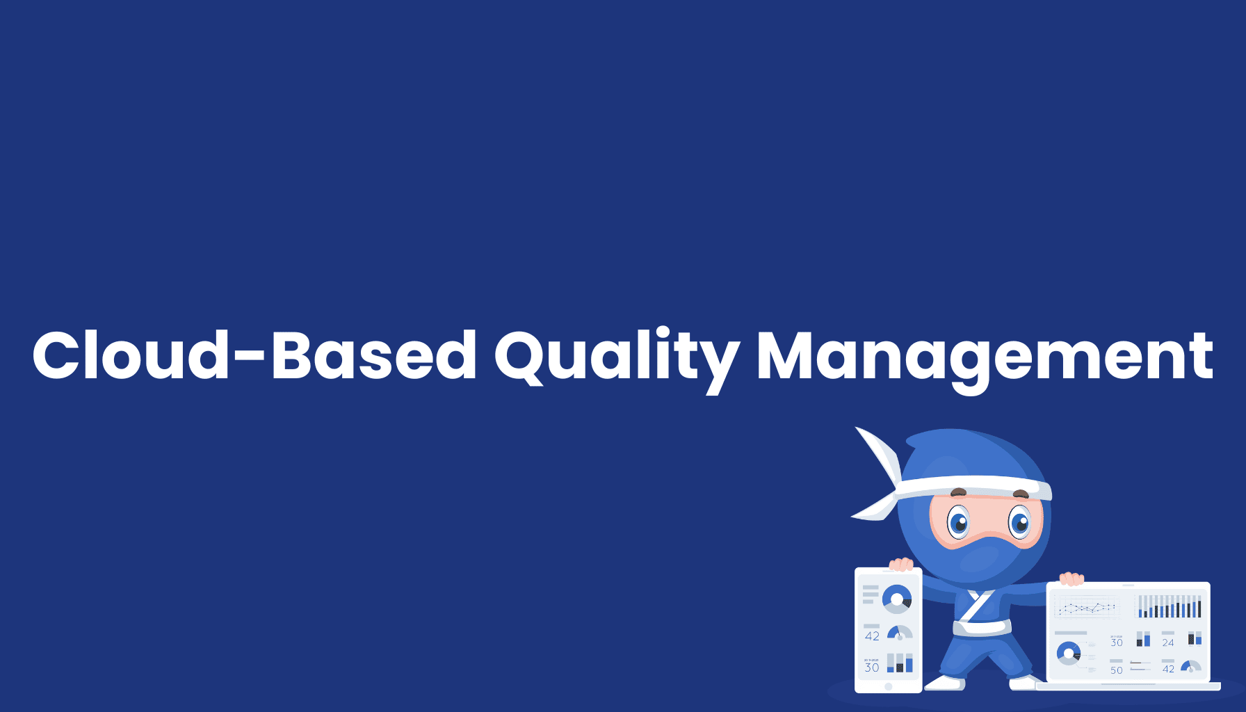 Cloud-Based Quality Management